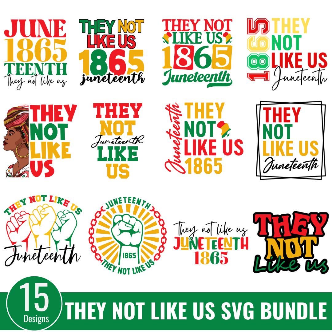 They Not Like Us Svg Bundle,juneteenth Black History Month, 1865 ...