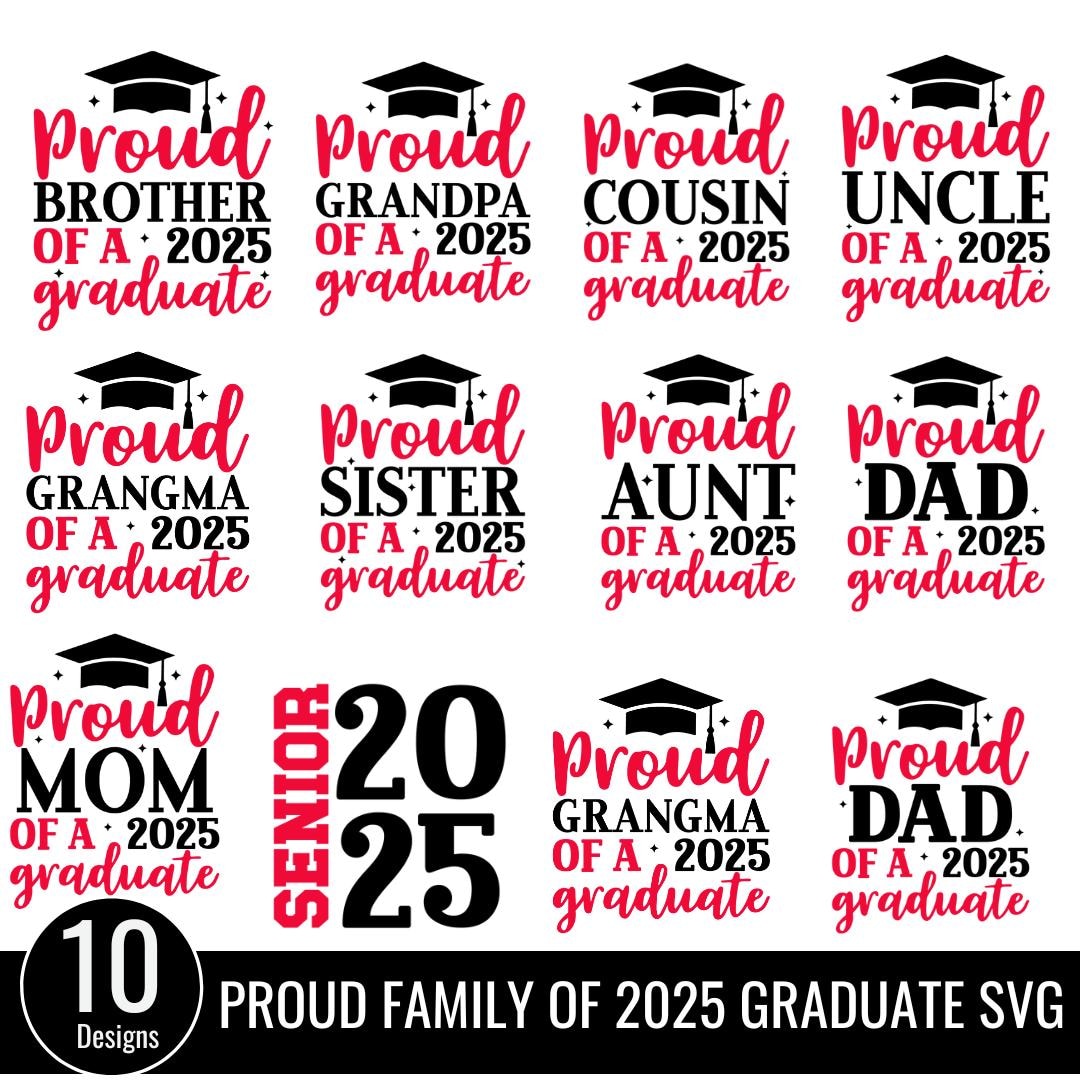 Proud Family of 2025 Graduate SVG Bundle, Senior Mom 2025 Png, Class of ...