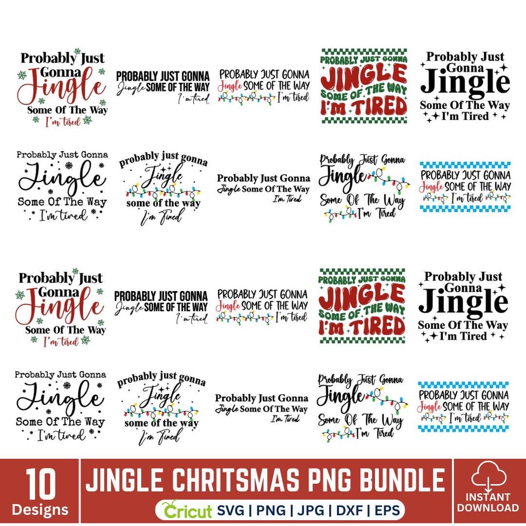 Probably Just Gonna Jingle Some of the Way SVG Bundle,jingle Shirt ...