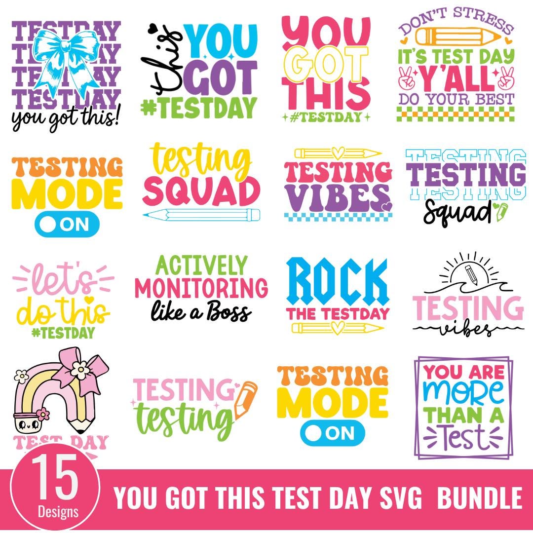 You Got This Test Day SVG Bundle,test Day Svg, Test Day Png,testing Svg ...