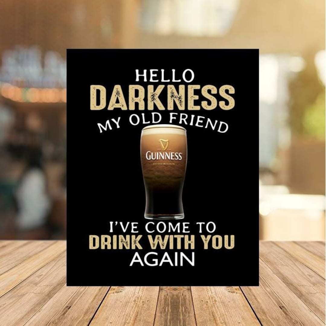 GUINNESS Hello Darkness Funny Retro Metal Wall Sign Plaque Man - Etsy