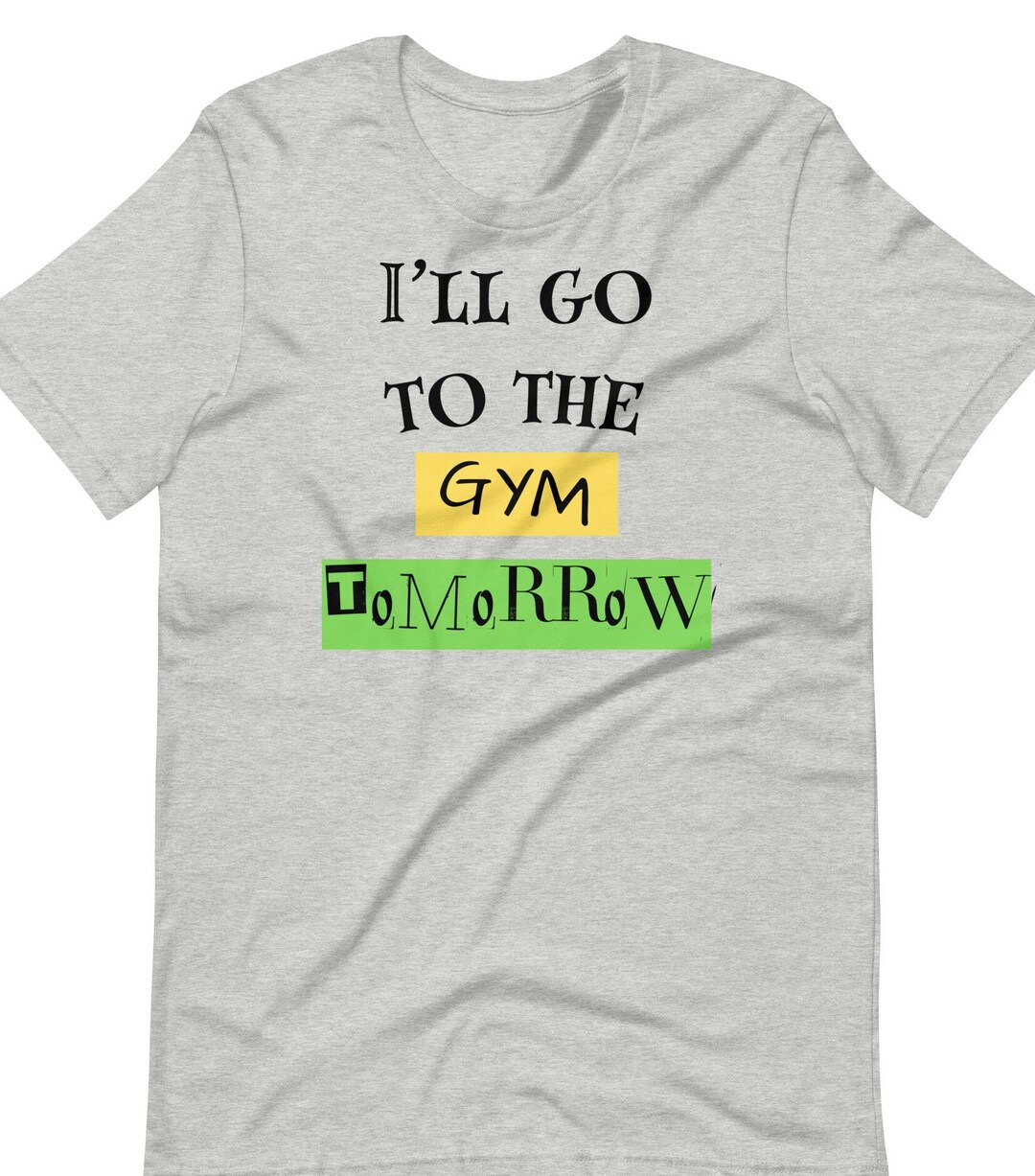 I'll Go to the Gym Tomorrow Shirt,funny Sayings Shirts,weird Shirts ...