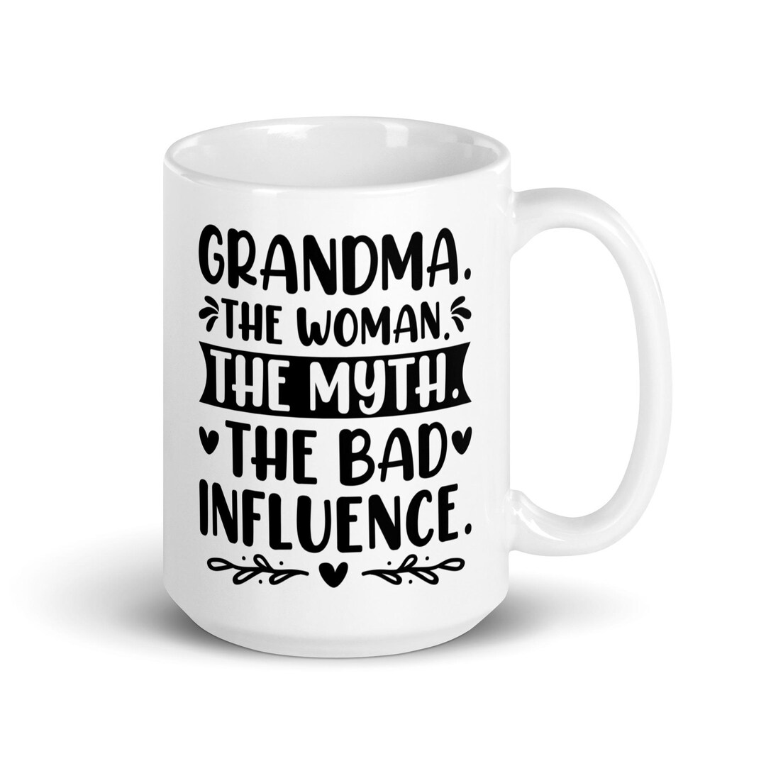 Grandma the Bad Influence Mug, Funny Novelty Gift - Etsy