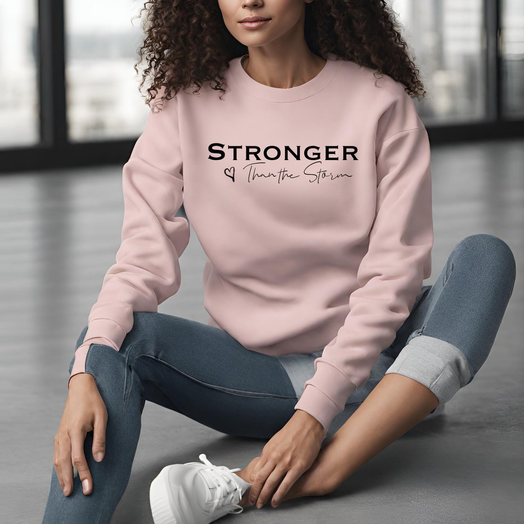 Stronger Than the Storm SVG | Strength SVG | Stronger Than You Know ...
