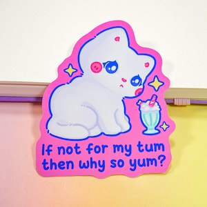 Tummy Issues Cat Sticker ~ Cute Kitty Quote Stickers ~ Kawaii Matt Pink ...