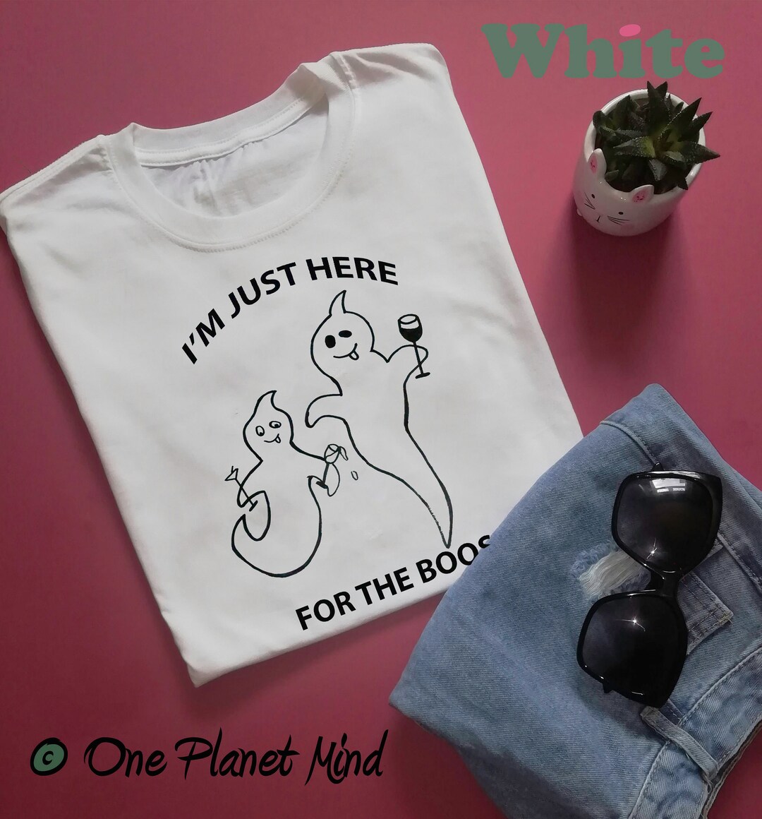 I'm Just Here for the Boos Tshirt Funny Halloween Gift Alcohol Puns ...