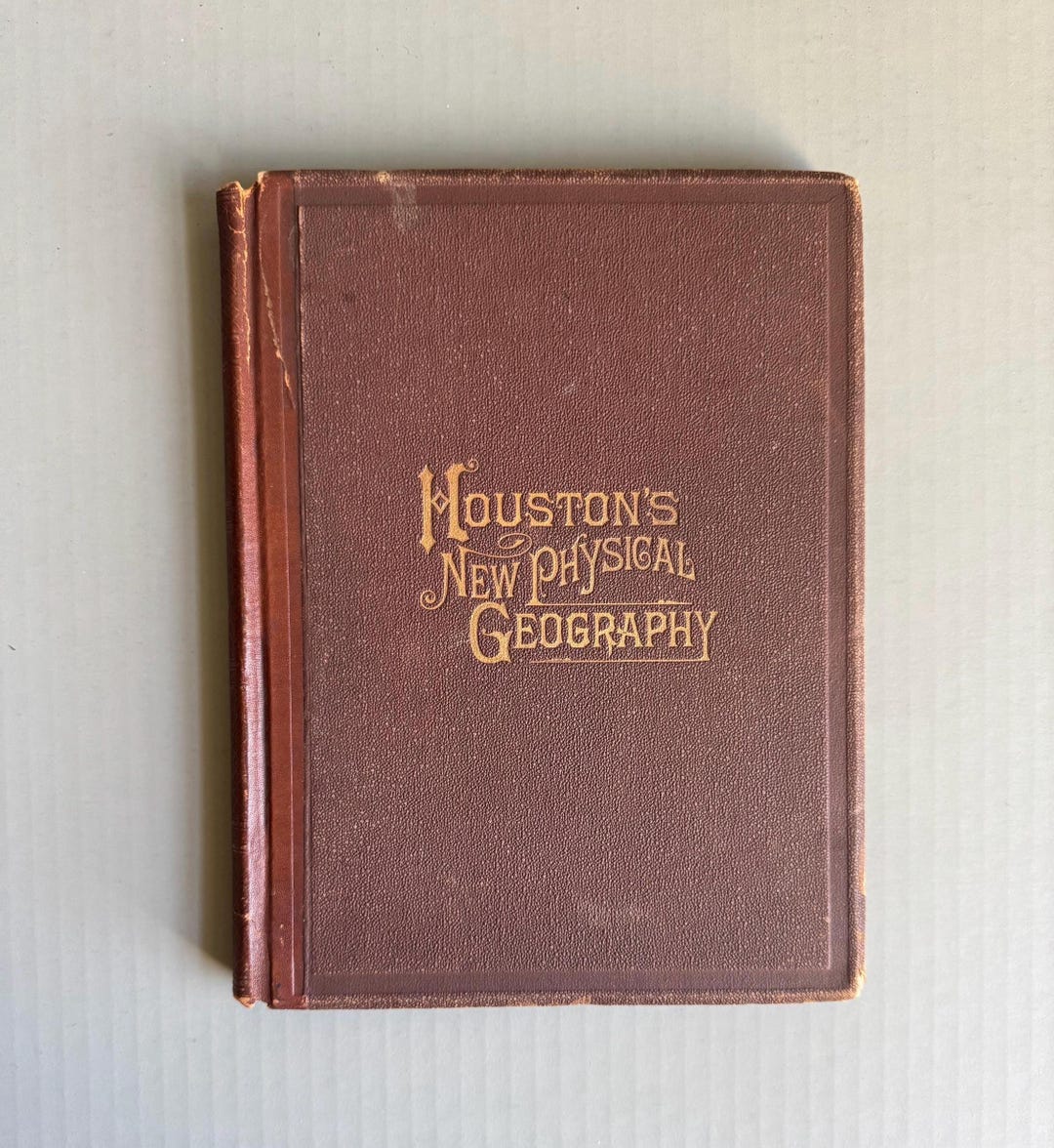 Antique Houston’s New Physical Geography School Text Book Geography ...