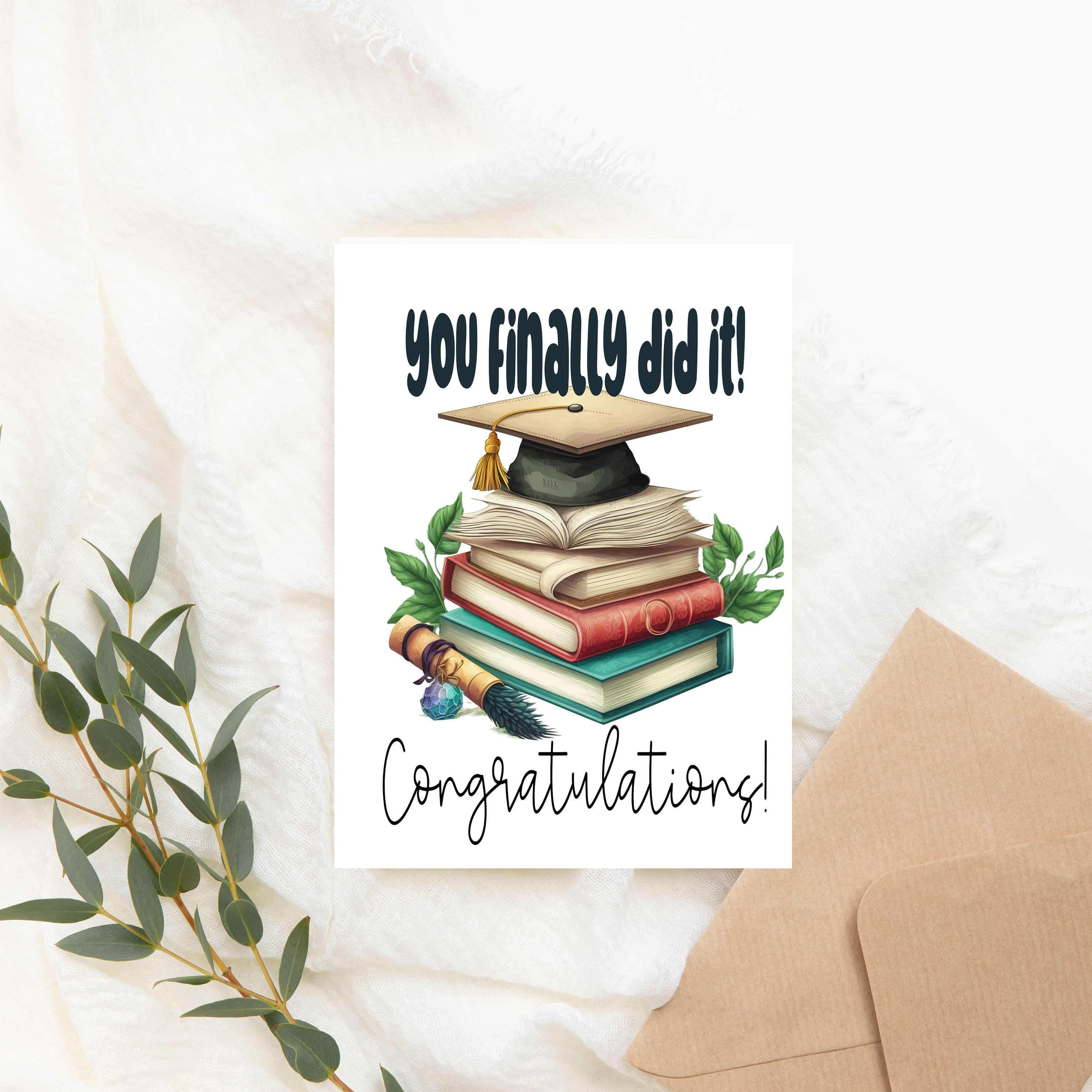 Graduation Printable Card, You Finally Did It Congratulation Greeting ...