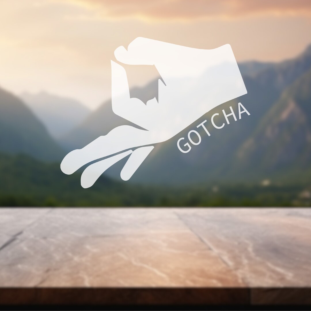 Gotcha, Gotcha Car Decal, Funny Decal, Bumper Sticker, Funny Car Decal ...