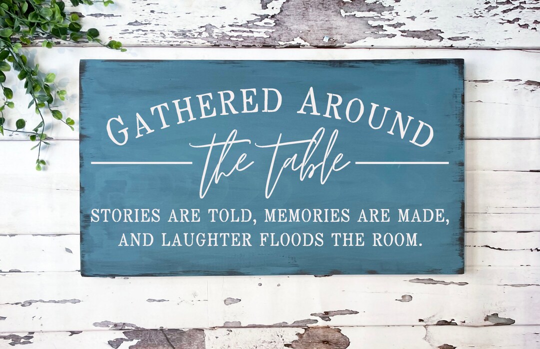 Gather Around the Table Sign, Farmhouse Kitchen Decor, Family Sign ...