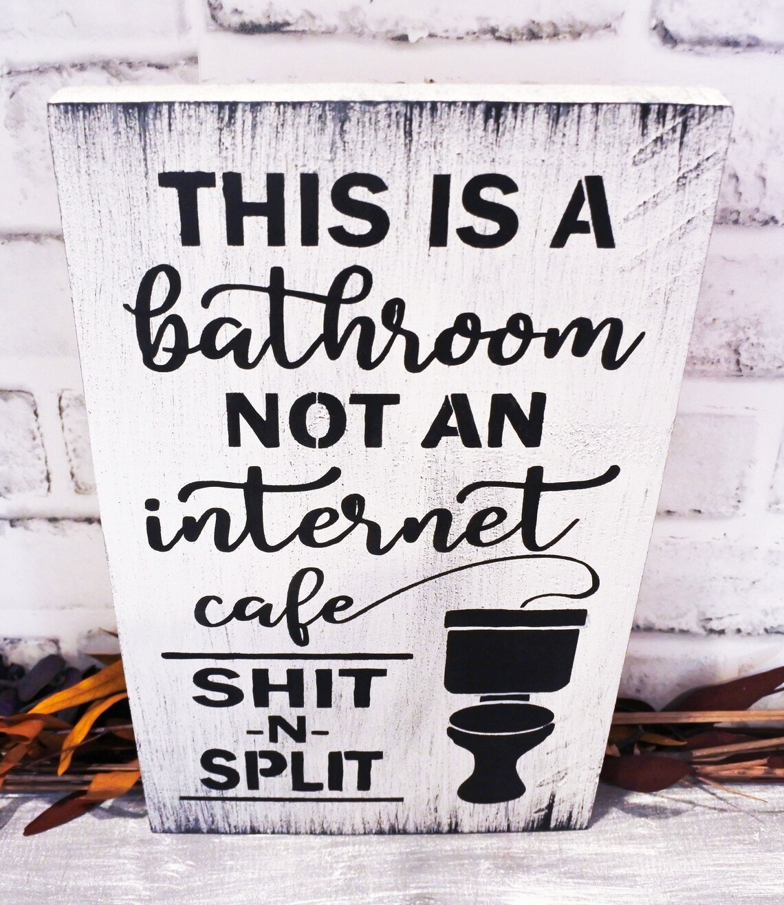 Shit and Split Bathroom Sign Funny Sarcastic Sign - Etsy
