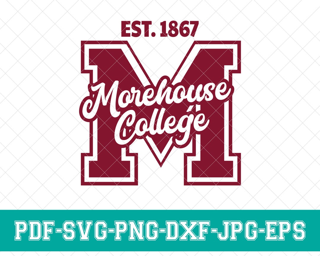 Morehouse College Svg, M Svg, MC Svg, Morehouse 1867 Svg, HBCU Svg ...