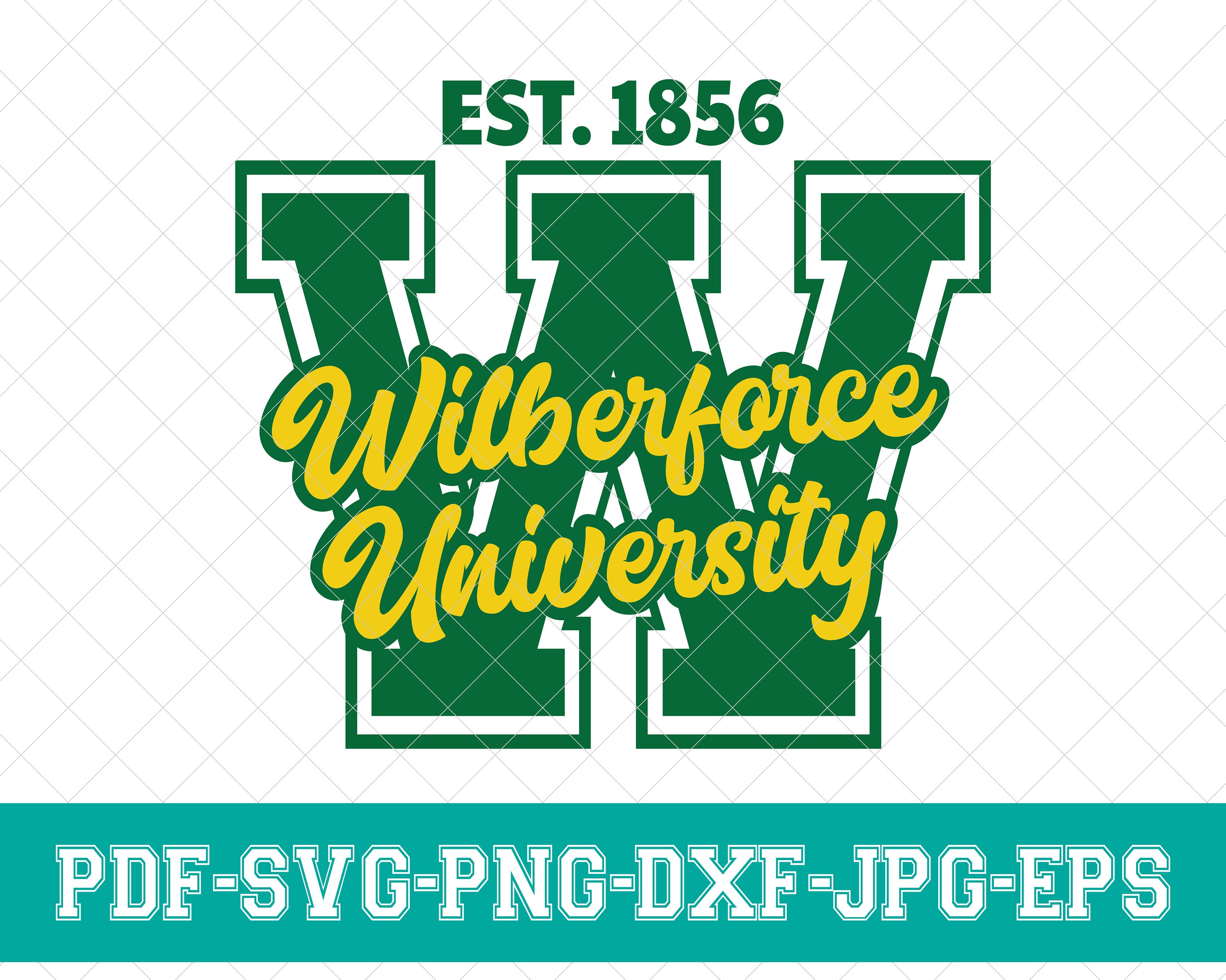 Wilberforce University Svg, W Svg, WU Svg, Wilberforce 1856 Svg , HBCU ...
