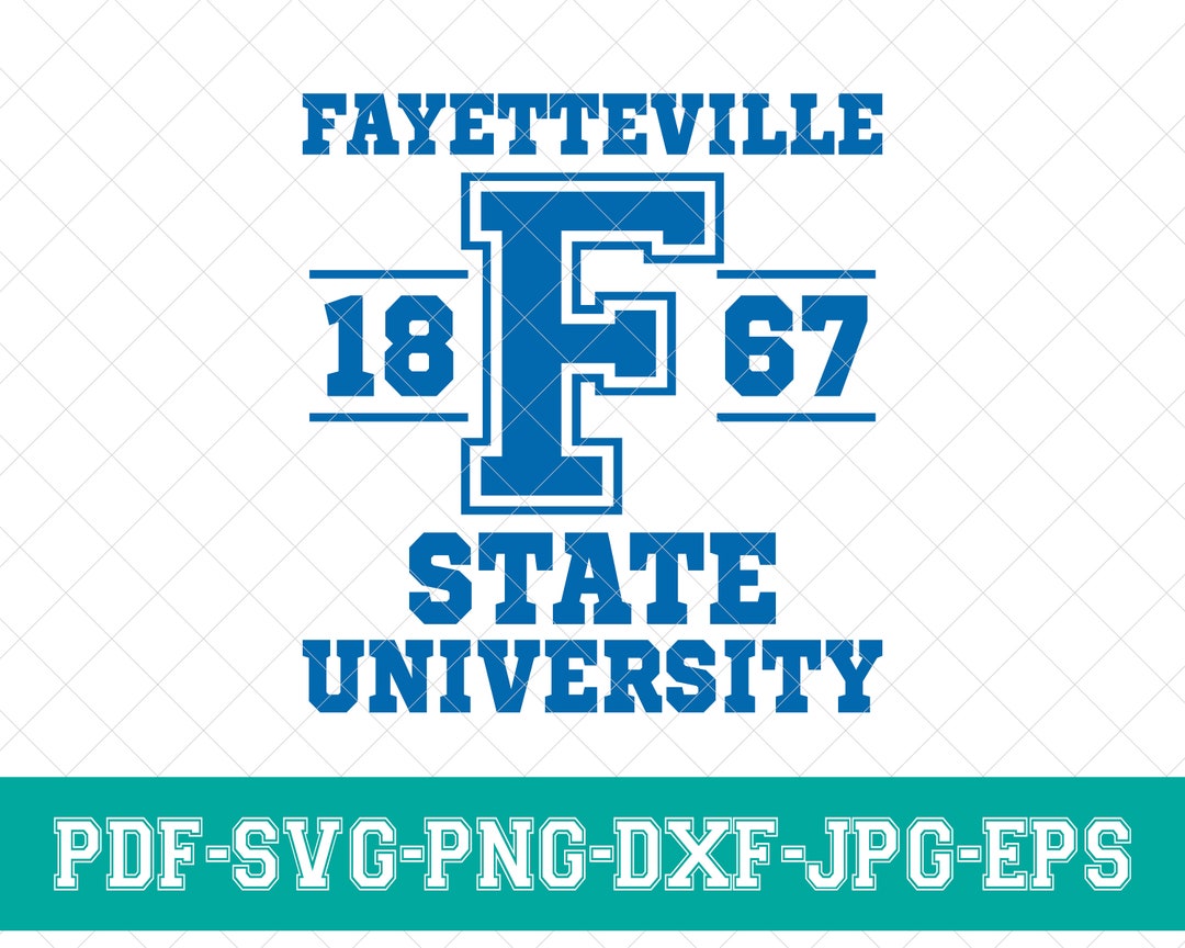 Fayetteville State University Svg, F Svg, FSU Svg, Fayettevile 1867 Svg ...