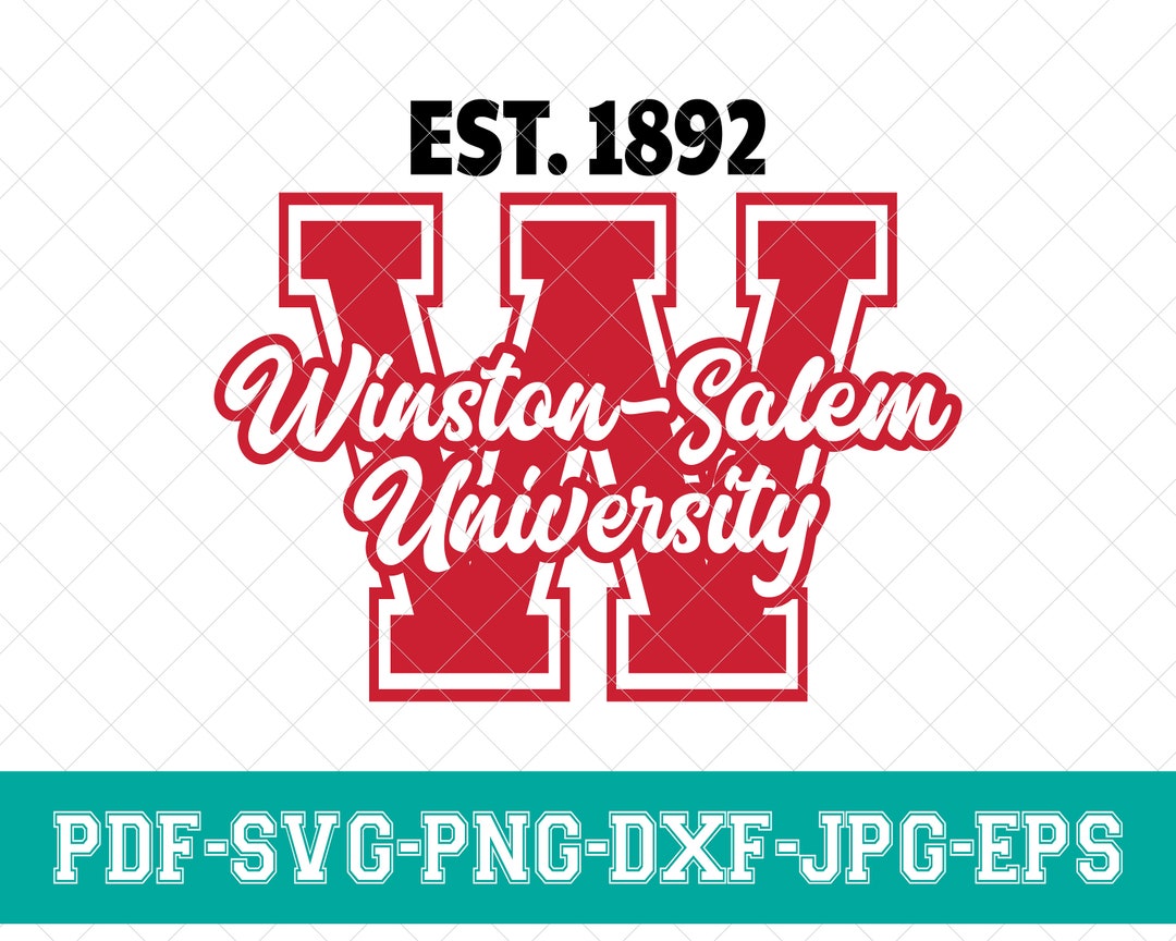 Winston-salem State University Svg, W Svg, WSSU Svg, Winston-salem 1892 ...