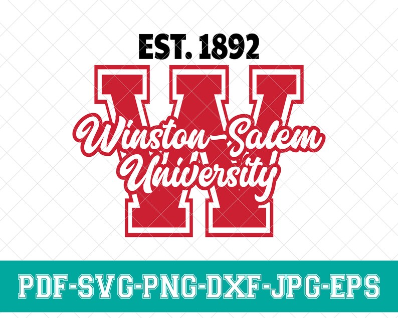 Winston-salem State University Svg, W Svg, WSSU Svg, Winston-salem 1892 ...