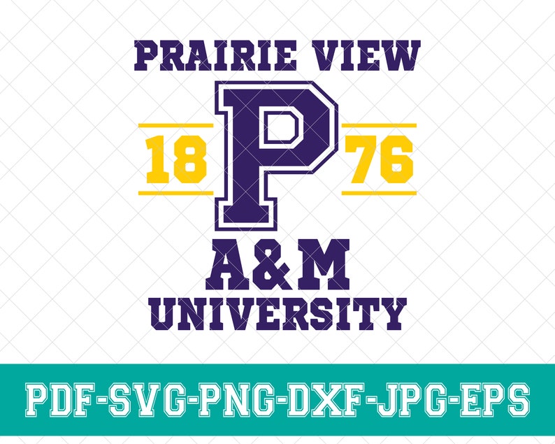 Prairie View A&M University Svg, P Svg, PVAM Svg, Prairie View 1876 Svg ...