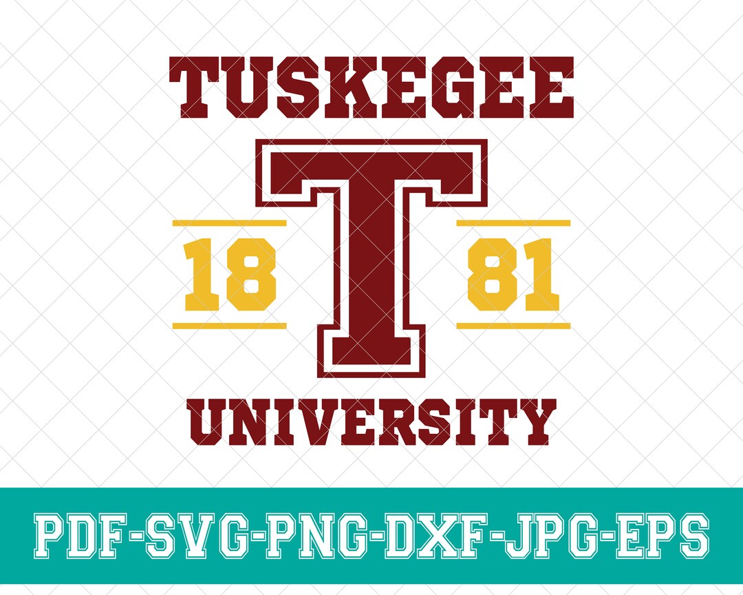 Tuskegee University Svg, T Svg, TU Svg, Tuskegee 1881 Svg, HBCU Svg ...