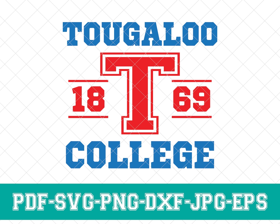 Tougaloo College Svg, T Svg, TC Svg, Tougaloo 1869 Svg, HBCU Svg ...