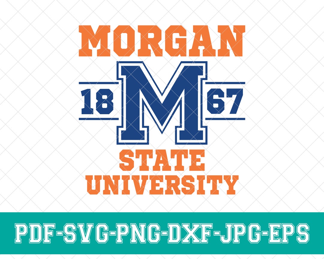 Morgan State University Svg, M Svg, MSU Svg, Morgan State 1867 Svg ...