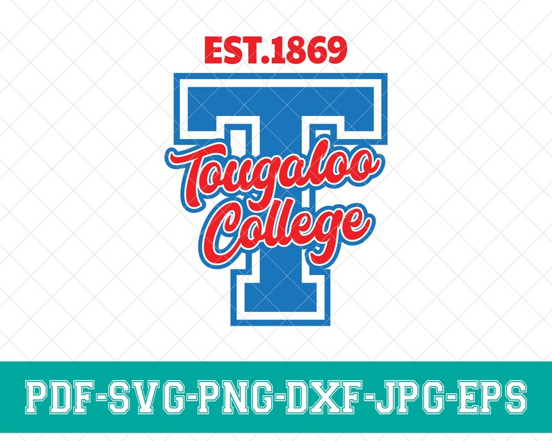 Tougaloo College Svg, T Svg, TC Svg, Tougaloo 1869 Svg, HBCU Svg ...