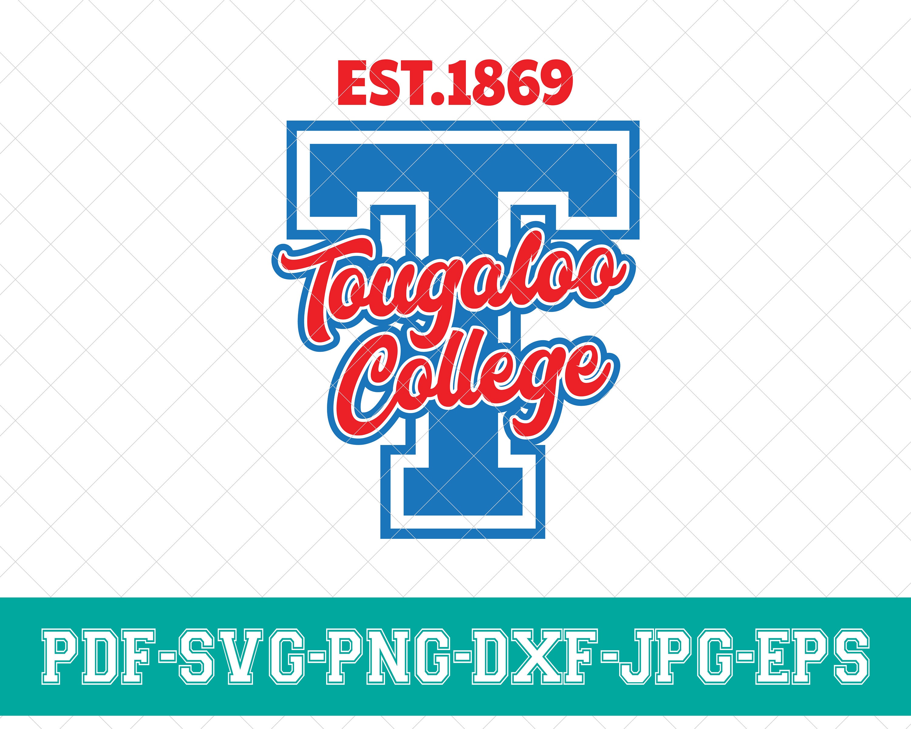 Tougaloo College Svg, T Svg, TC Svg, Tougaloo 1869 Svg, HBCU Svg ...