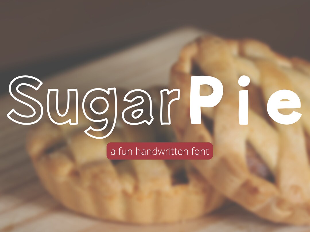 Sugar Pie Fun Chunky Handwritten Font, Procreate Font, TTF, OTF, Cricut ...