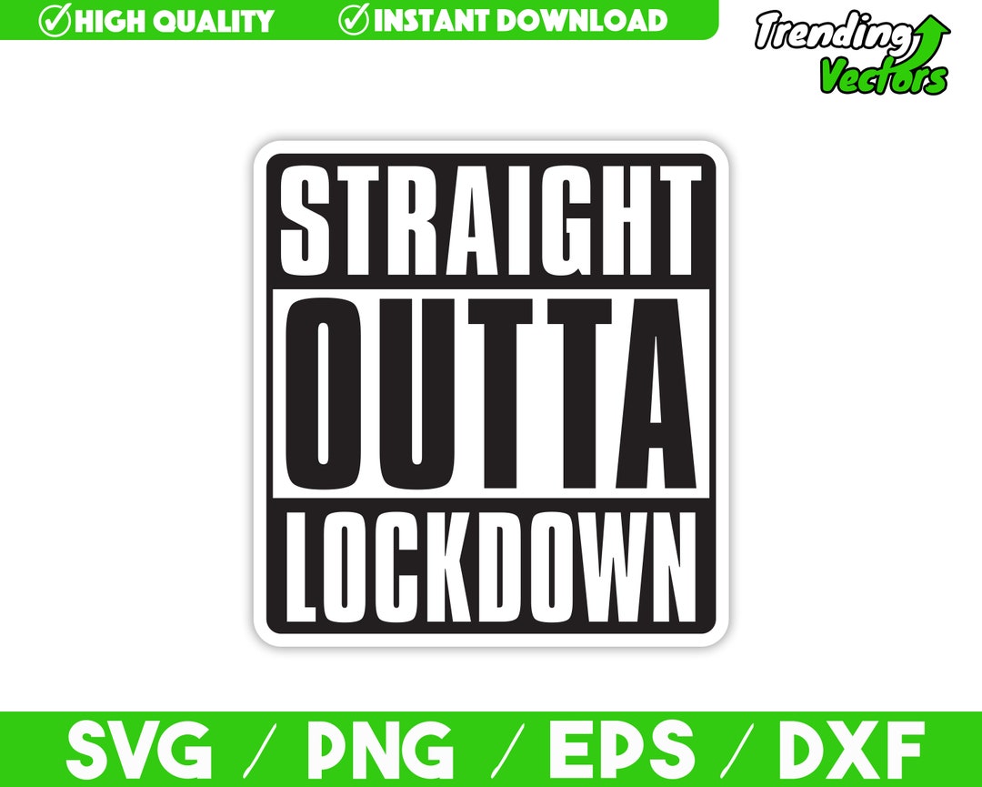 Straight Outta Compton Parody Sticker SVG - Quarantine Lockdown Phrase ...
