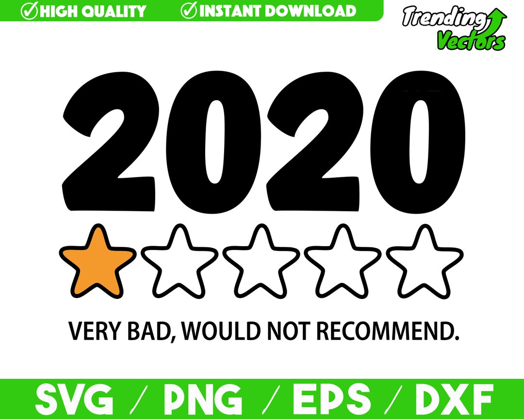 2020 1 Star Review SVG - 2020 Would Not Recommend - SVG Digital ...
