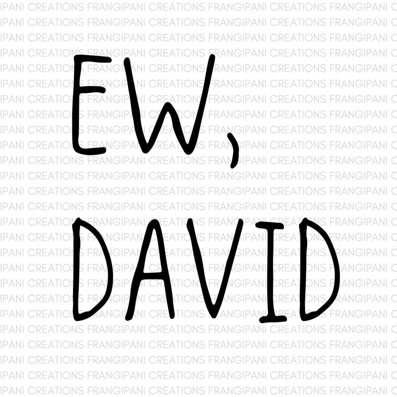 Ew David Svg - Etsy