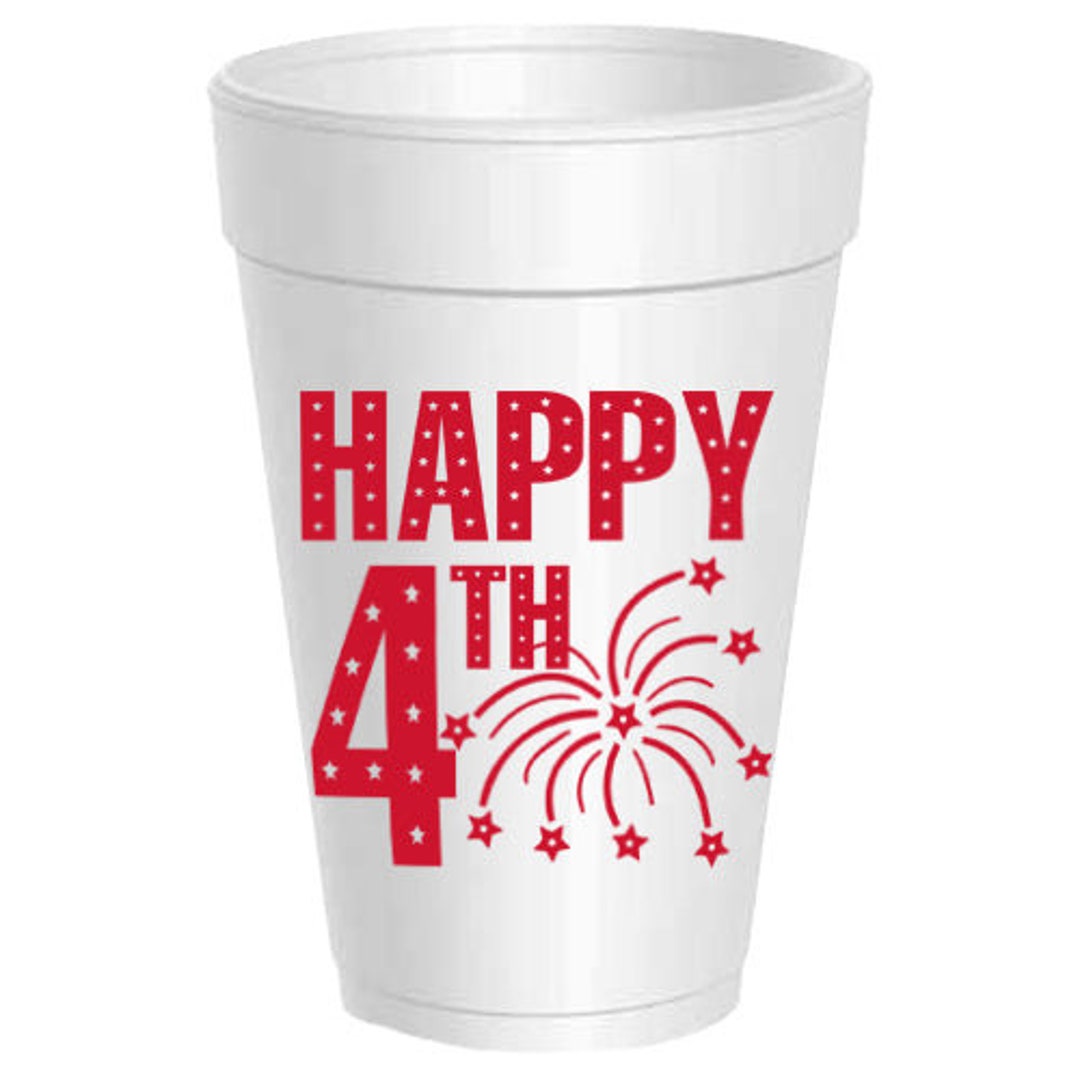 July 4th Cups - 25 Pack 16 Oz - Disposable Styrofoam Happy 4th Cups - Etsy
