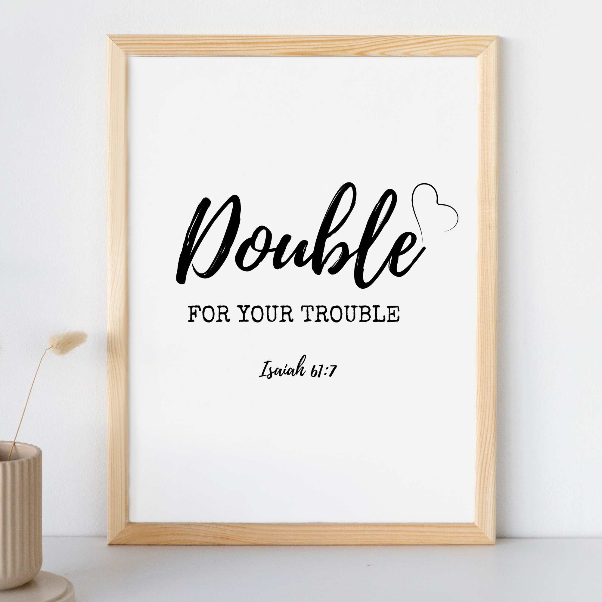 Isaiah 61:7 Scripture Wall Art Printable Bible Verse Prints scripture ...