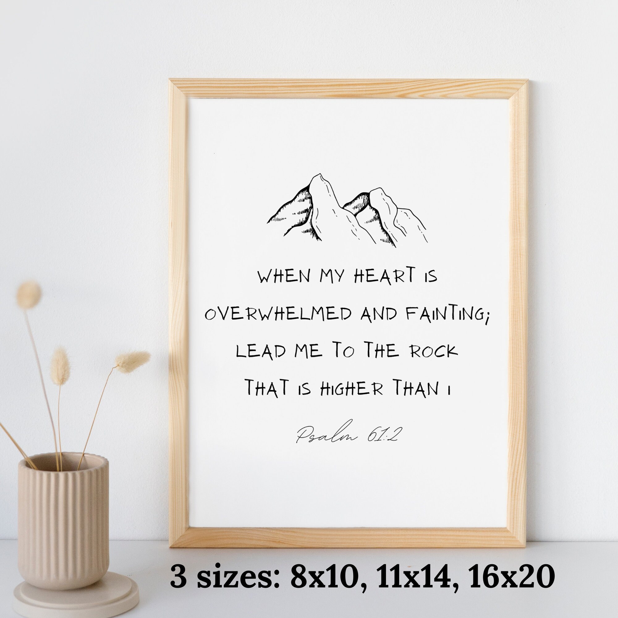 Psalm 61 Sign, Psalm 61:2 Wall Art Printable, When My Heart is ...