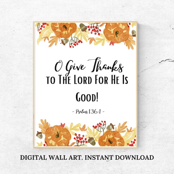 Bible Verse Wall Art Psalms 136:1 Thanksgiving Bible Verse | Etsy