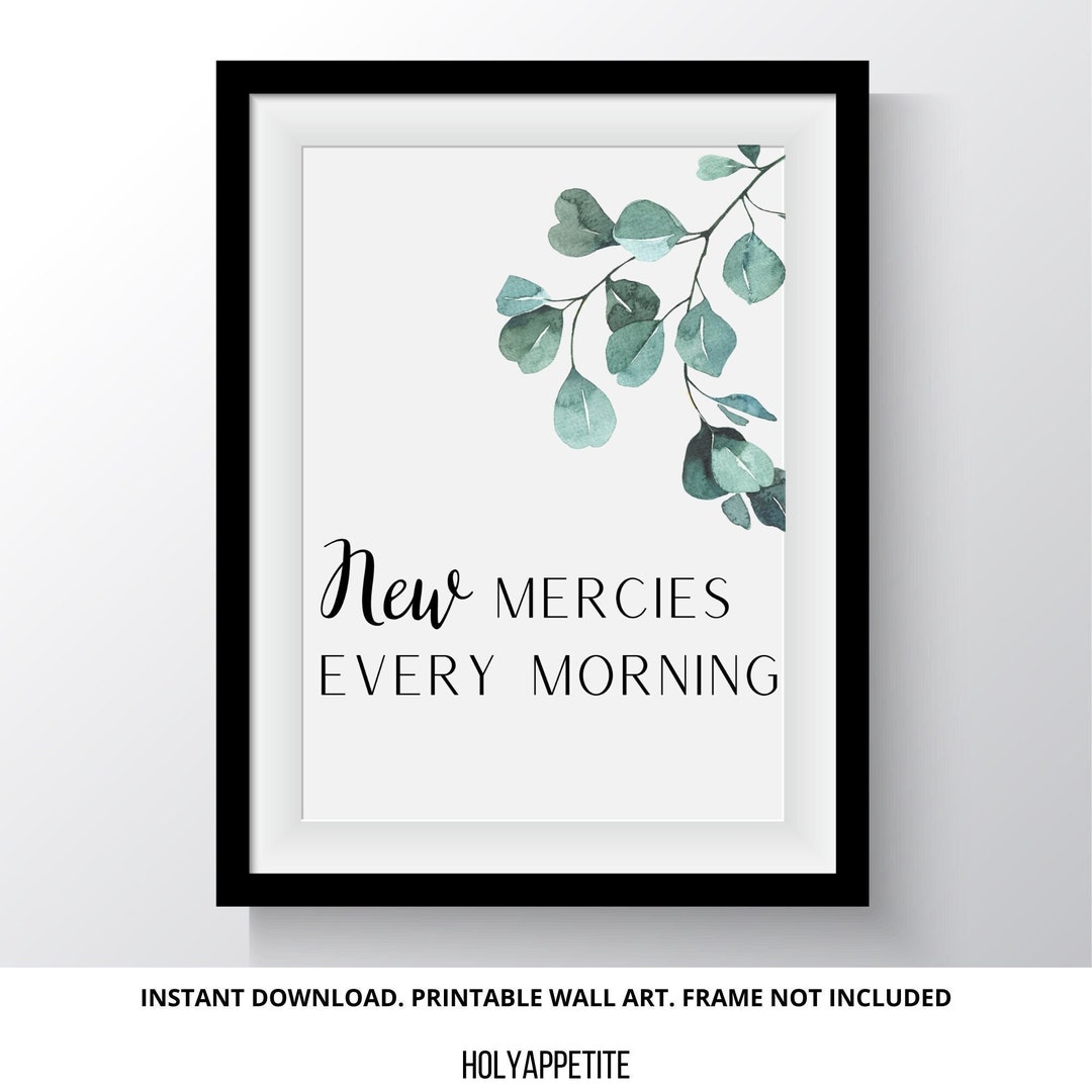 New Mercies Every Morning Christian Printable Wall Art | Bible Verse ...