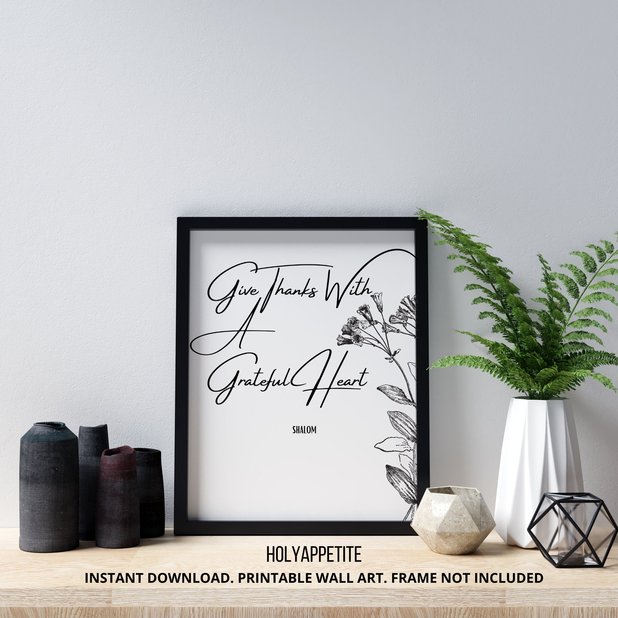 Give Thanks With A Grateful Heart | Bible Verse Prints | Bible Verse ...