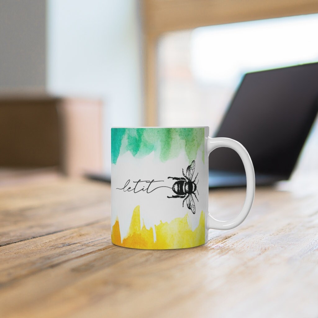 Let It Bee Mug // Positive Mug // Bee Mug // Bee Coffee Cup // Rainbow ...