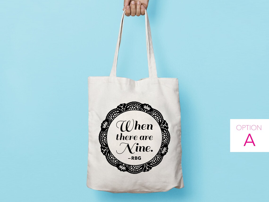 When There Are NINE RBG Tote Bag Ruth Bader Ginsburg - Etsy