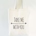 Take Me With You Canvas Tote Bag Cute Tote Bag - Etsy