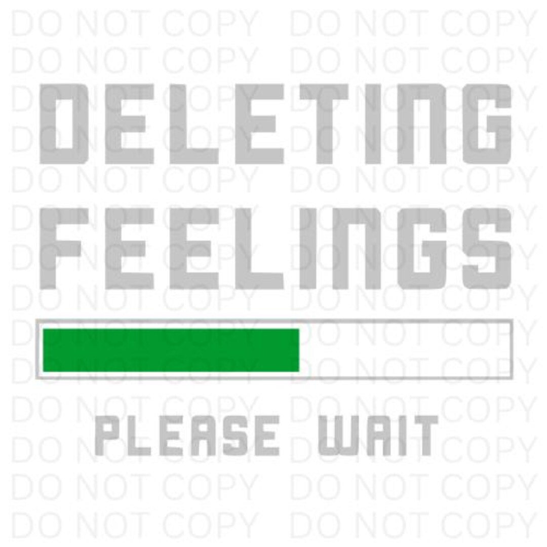 Deleting Feelings | PNG Design | Trendy PNG | Digital Files | Instant ...