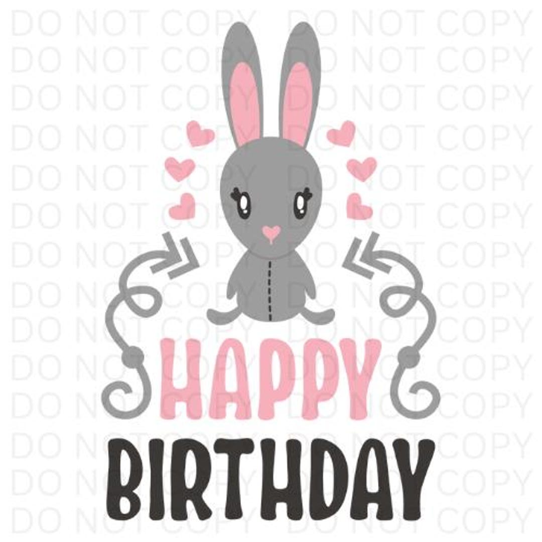 Happy Birthday Bunny | PNG Design | Trendy PNG | Digital Files ...