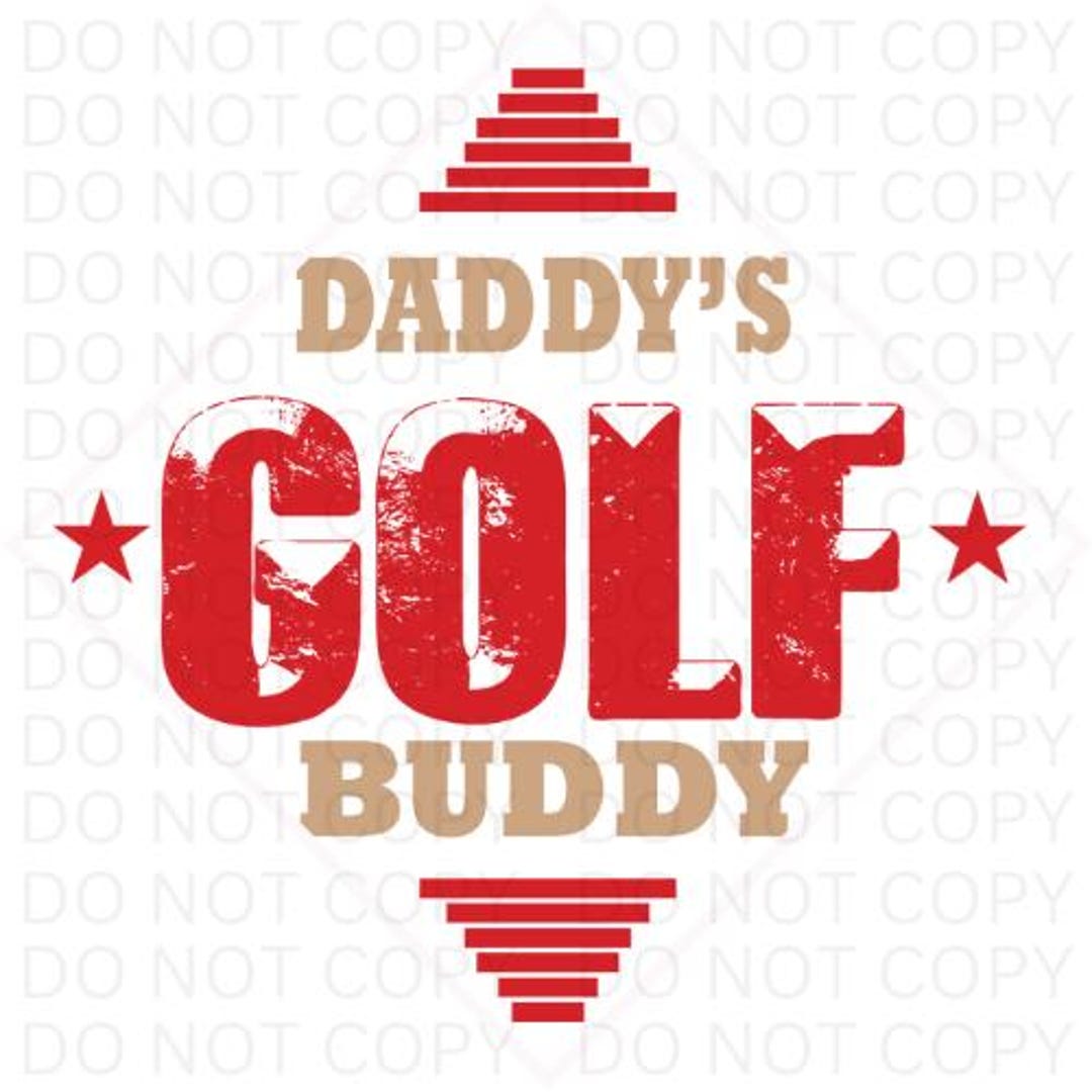 Daddy's Golf Buddy | PNG Design | Trendy PNG | Digital Files | Instant ...