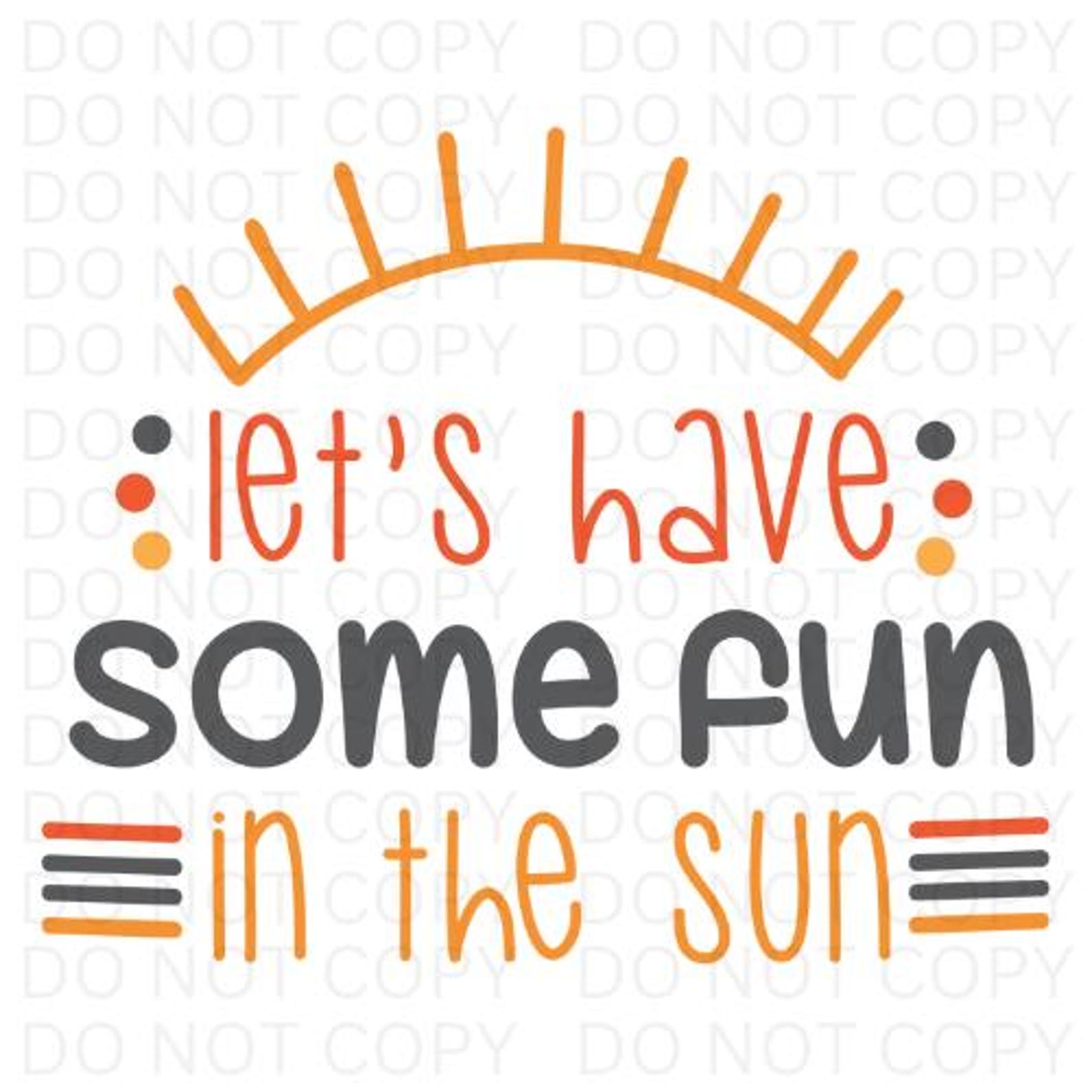 Let's Have Some Fun in the Sun | PNG Design | Trendy PNG | Digital ...