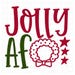 Jolly AF | PNG Design | Trendy PNG | Digital Files | Instant Download ...