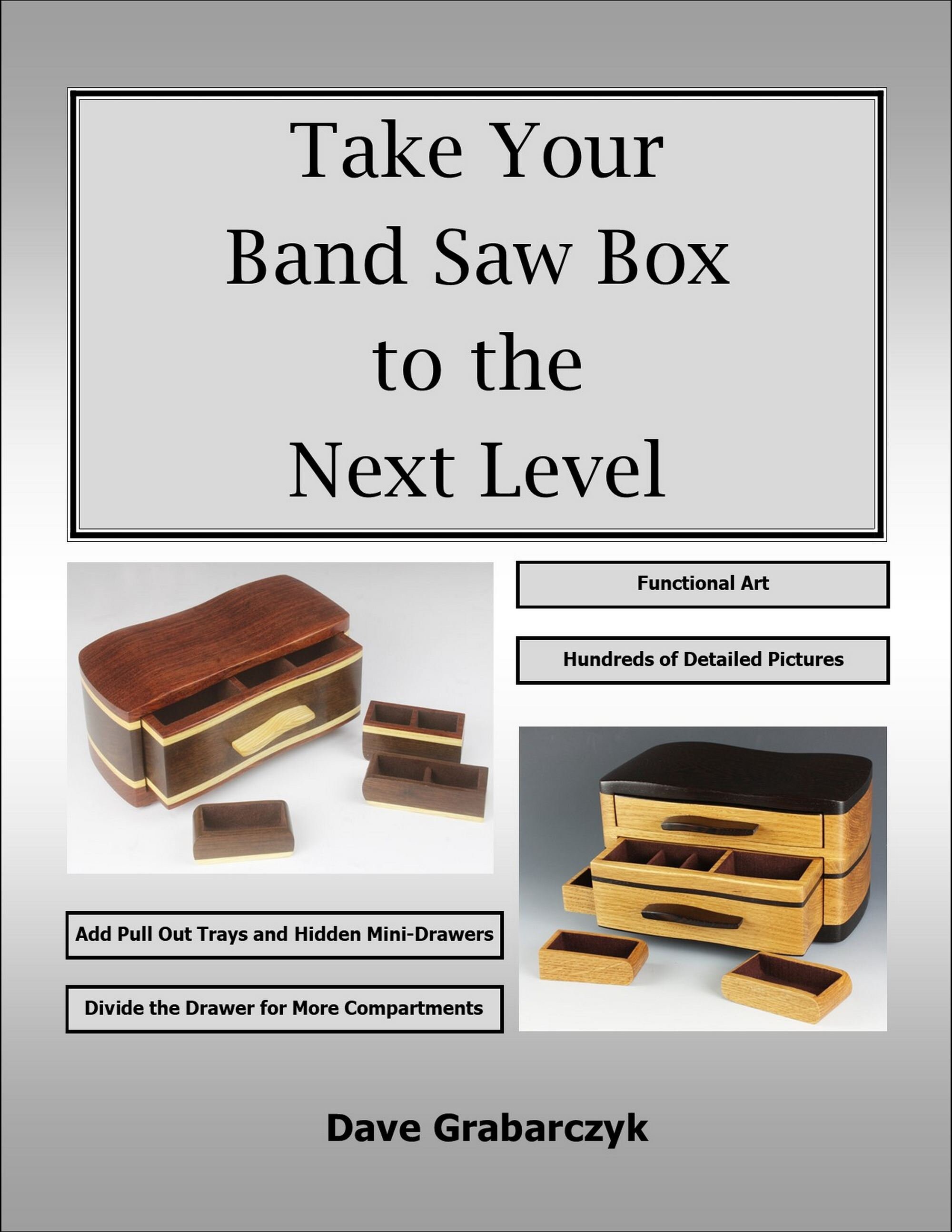Complete Guide for Creating Your Own Unique Band Saw Boxes! A Look at ...