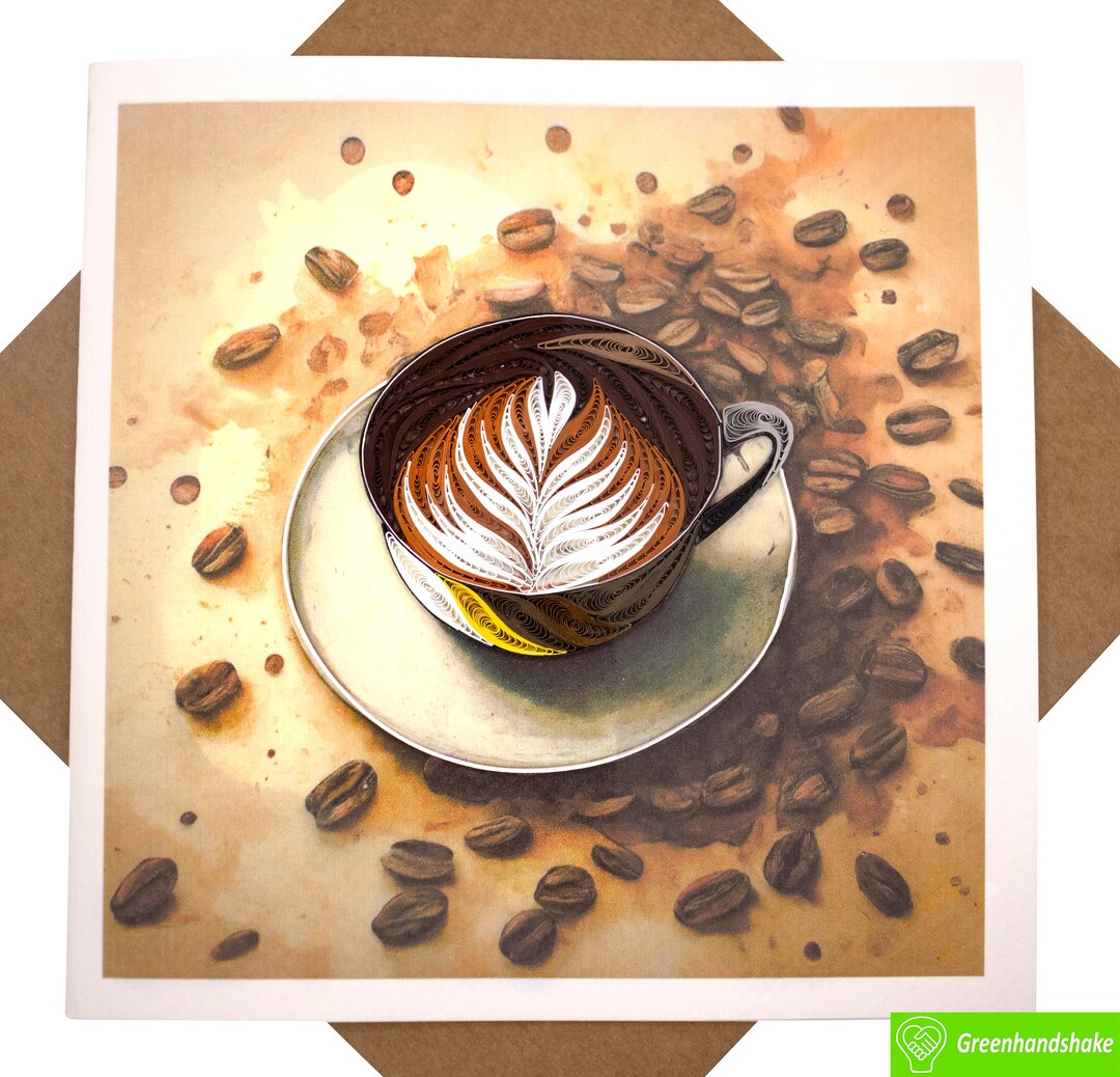 Coffee Time Cheers Quilling Greeting Card - Unique Dedicated Handmade ...