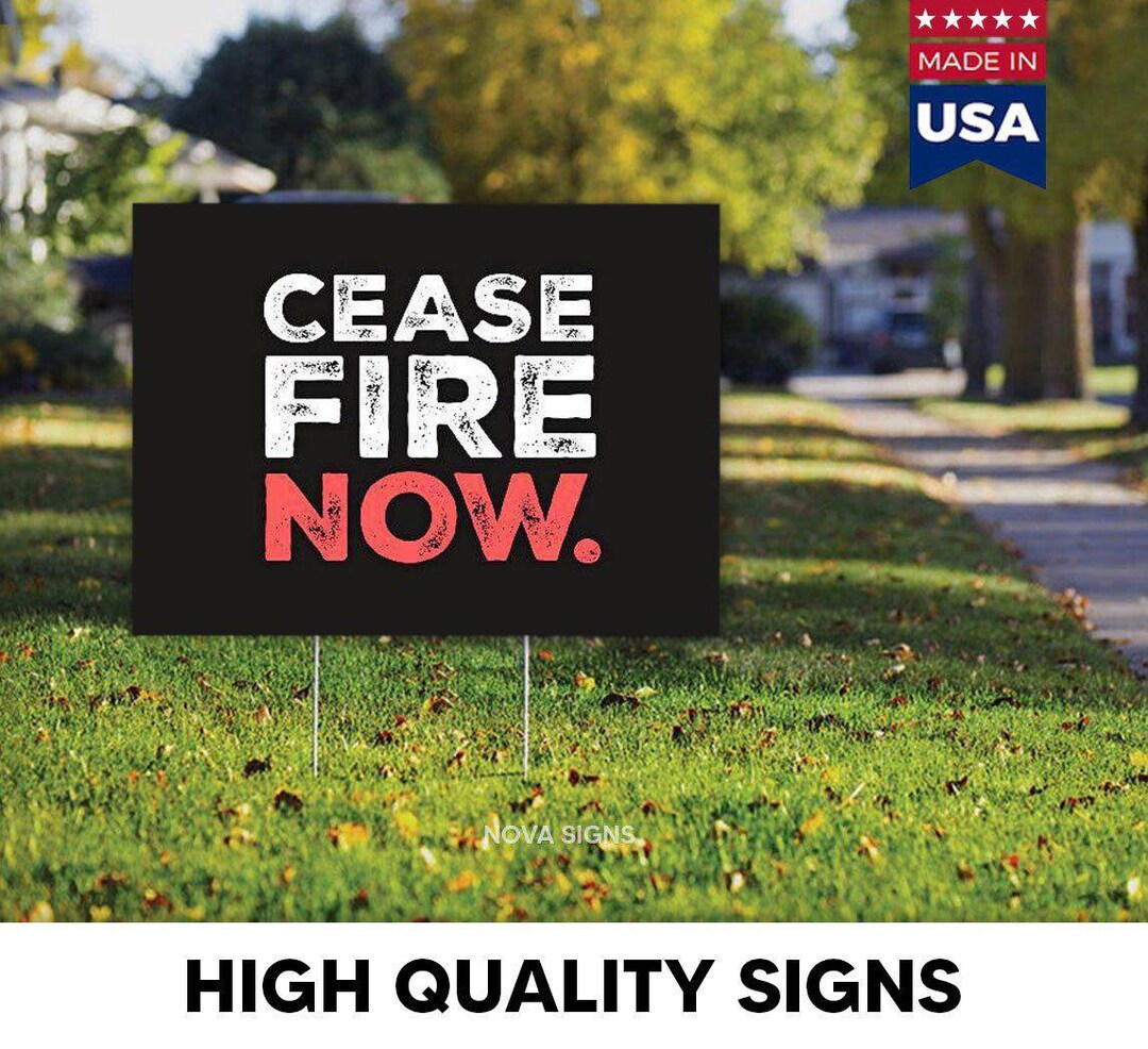 Ceasefire Now Yard Sign Double Sided (weatherproof) - Etsy