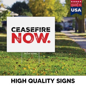 Ceasefire Now Yard Sign Double Sided (weatherproof) - Etsy