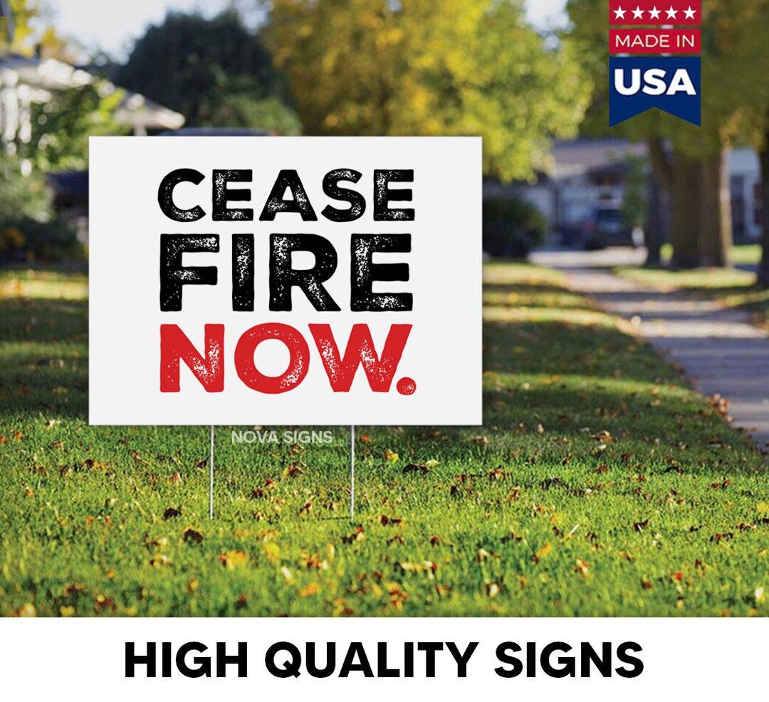 Ceasefire Now Yard Sign Double Sided (weatherproof) - Etsy