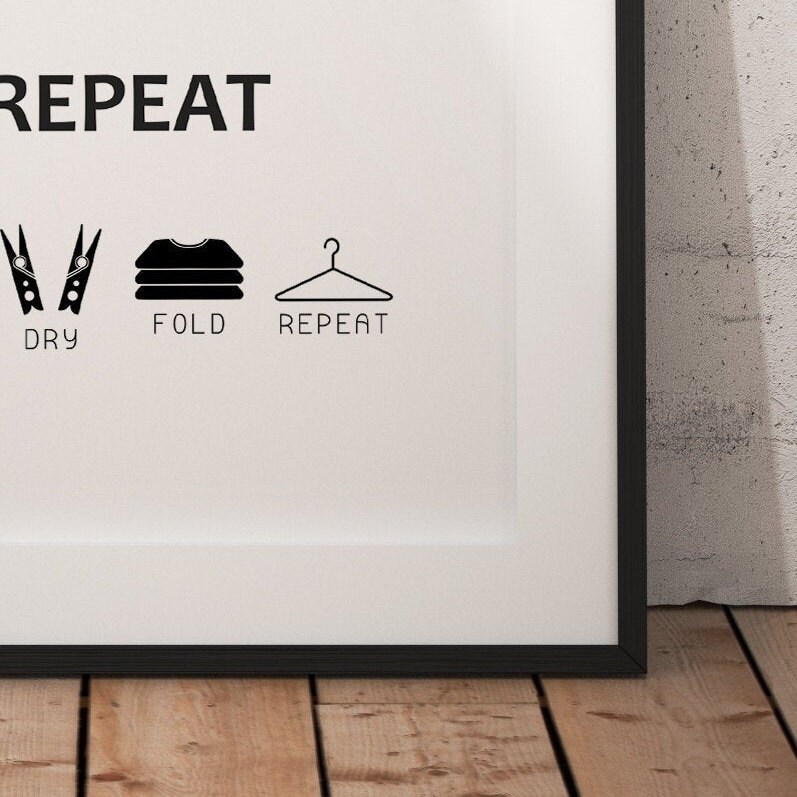 Wash Dry Fold and Repeat Laundry Sign Printable Art Laundry - Etsy